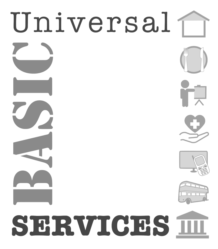 Universal Basic Services – UBS – sustainable social safety for the 21st ...